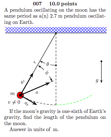 Solved A pendulum oscillating on the moon has the same | Chegg.com