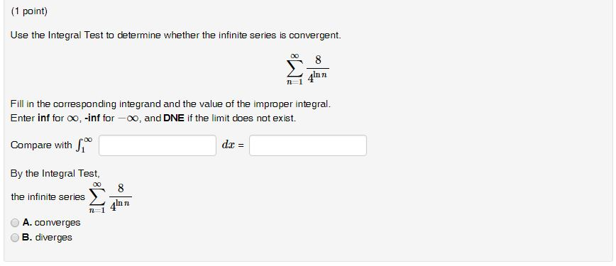 Solved (1 point) Use the Integral Test to determine whether | Chegg.com