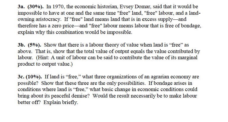 Solved a. In 1970, the economic historian, Evsey Domar, said | Chegg.com