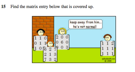Solved I am wondering how to find the matrix with covered up | Chegg.com