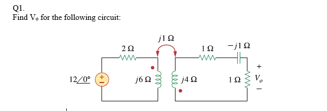 Solved Find V_o for the following circuit: | Chegg.com