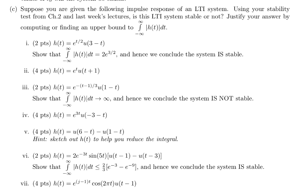 Solved 4. LTI System Properties (a) Suppose you are given | Chegg.com Solved 4. LTI System Properties (a) Suppose you are given | Chegg.com