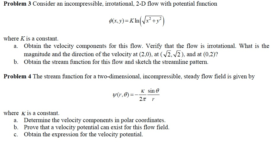 Problem 3 Consider an incompressible, irrotational, | Chegg.com
