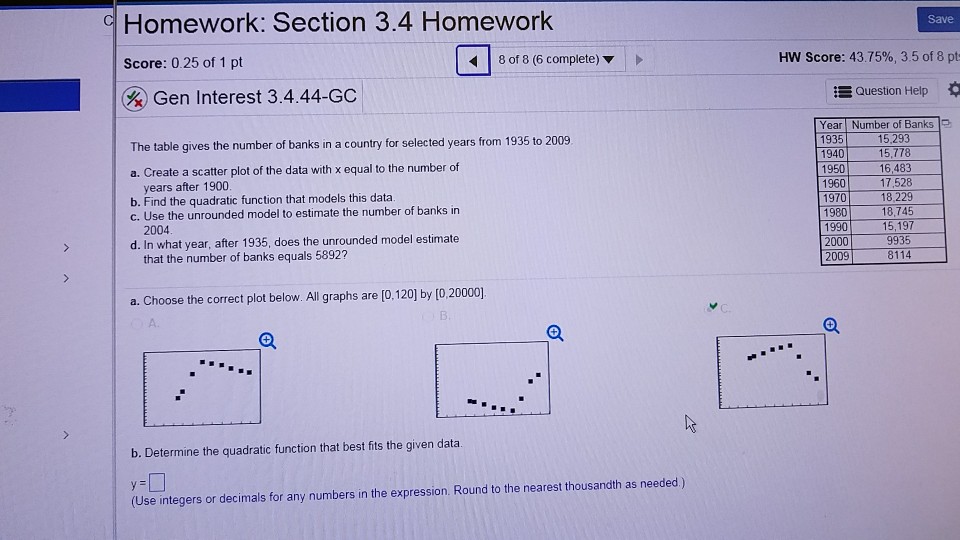 Solved Homework: Section 3.4 Homework Score: 0.25 of 1 pt | Chegg.com