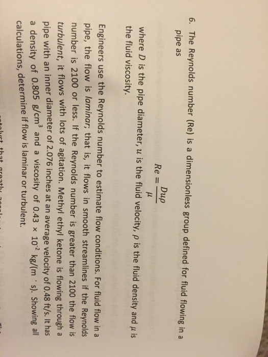 Solved The Reynolds number (Re) is a dimensionless pipe as | Chegg.com