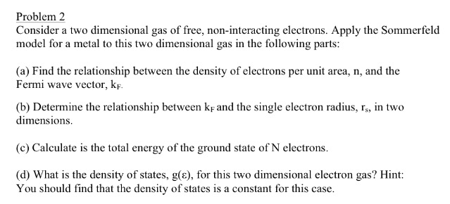 Consider a two dimensional gas of free, | Chegg.com