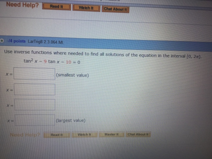 Solved Use Inverse functions where needed to find all | Chegg.com