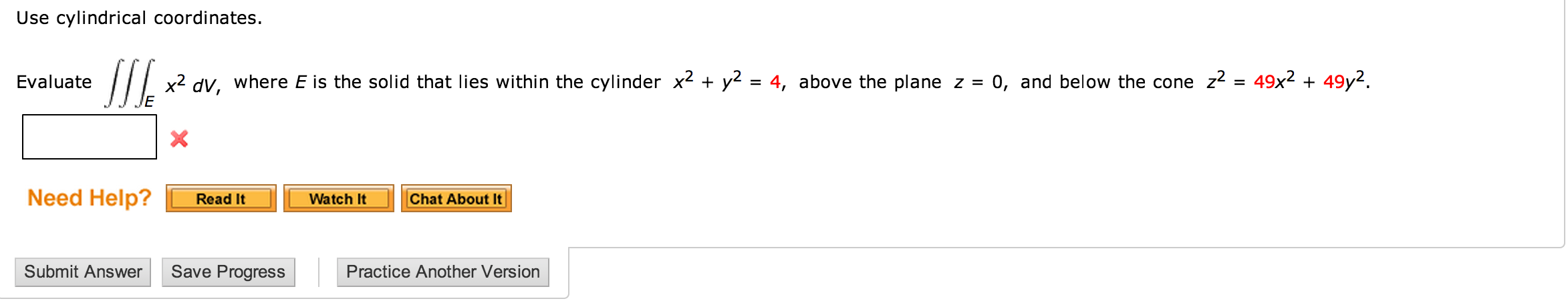 Solved Use cylindrical coordinates. Evaluate Triple integral | Chegg.com Solved Use cylindrical coordinates. Evaluate Triple integral | Chegg.com
