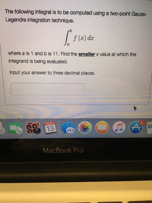 Solved The following integral is to be computed using a | Chegg.com
