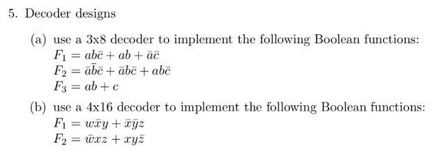Solved Decoder designs (a) use a 3 Times 8 decoder to | Chegg.com