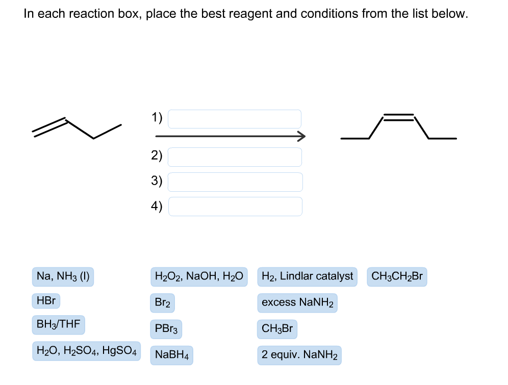 Solved In each reaction box, place the best reagent and | Chegg.com
