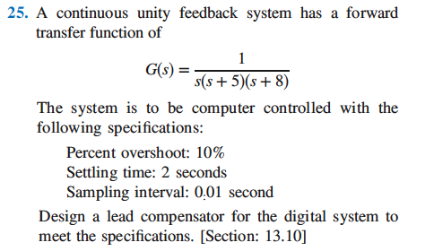 Solved A continuous unity feedback system has a forward | Chegg.com
