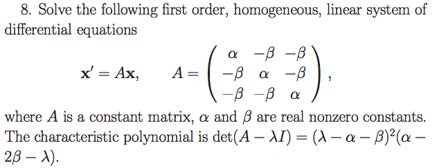 Solved 8. Solve the following first order, homogeneous, | Chegg.com