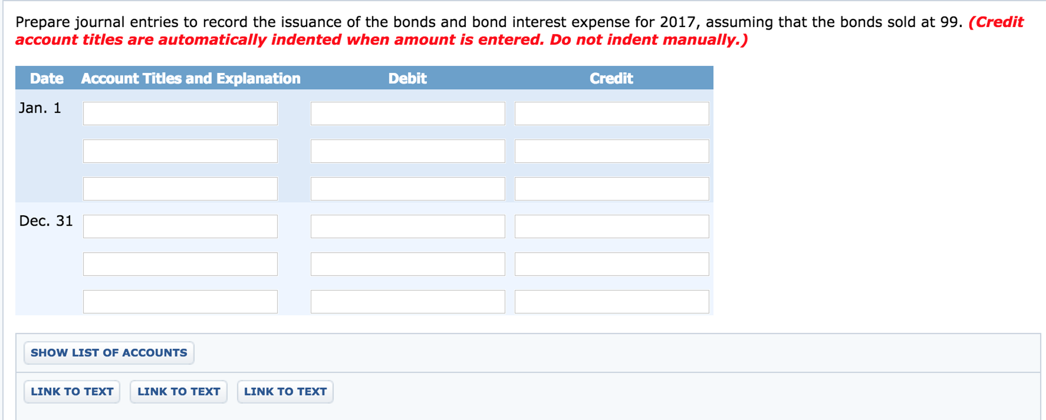 Prepare journal entries to record the issuance of the | Chegg.com