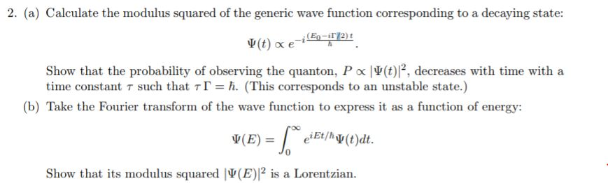 Solved 2 A Calculate The Modulus Squared Of The Generic