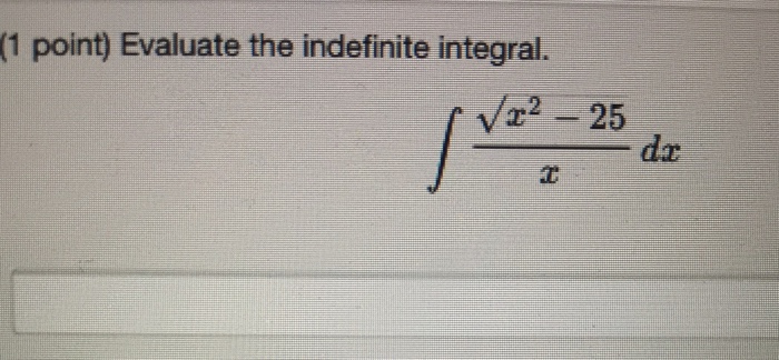 Solved Evaluate the indefinite integral. Integrate | Chegg.com