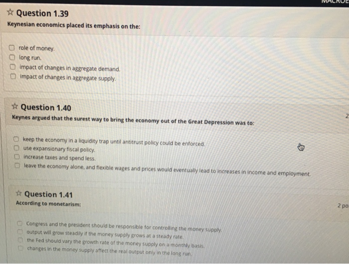 Solved Keynesian economics placed its emphasis on the: role | Chegg.com