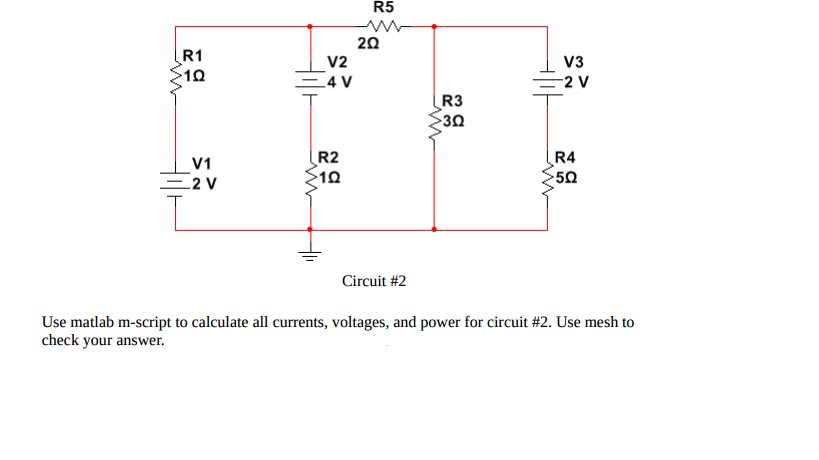 Solved Use matlab m-script to calculate all currents, | Chegg.com