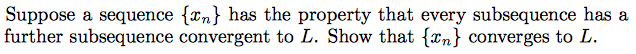 Solved Suppose a sequence {n has the property that every | Chegg.com