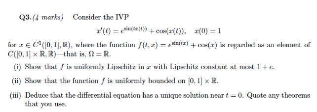 Solved Q3.(4 marks) Consider the IVF z'(t) = esin(tr()) + | Chegg.com