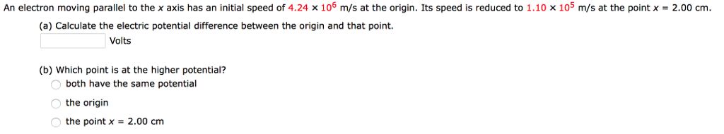 Solved An electron moving parallel to the x axis has an | Chegg.com