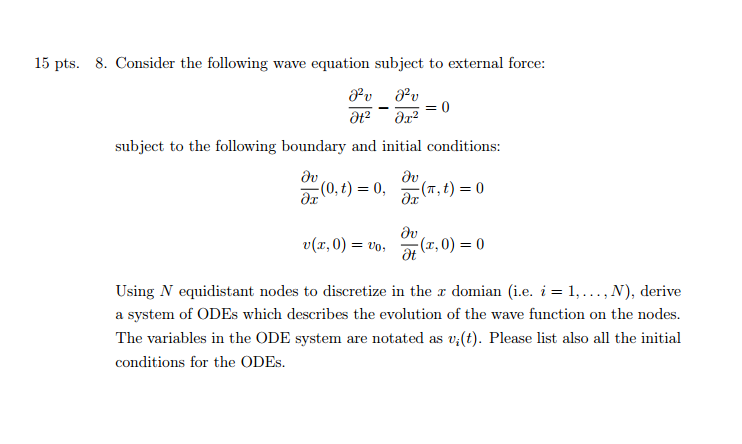 Solved Consider the following wave equation subject to | Chegg.com