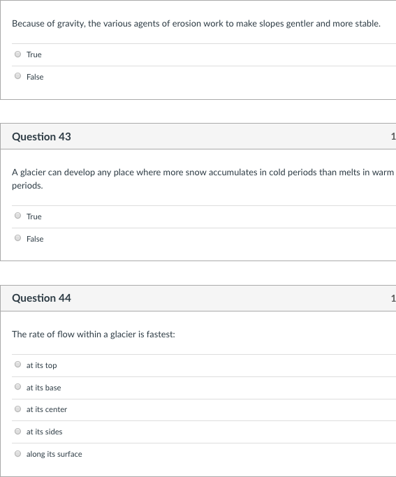Solved Because of gravity, the various agents of erosion | Chegg.com