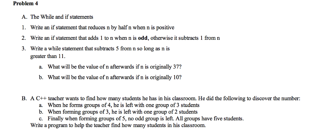 Solved: The While And If Statements Write An If Statement ... | Chegg.com