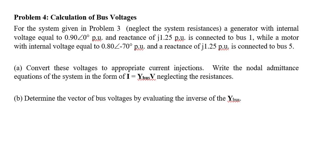 Solved Problem 3: Constructing Ybus Consider the five-bus | Chegg.com