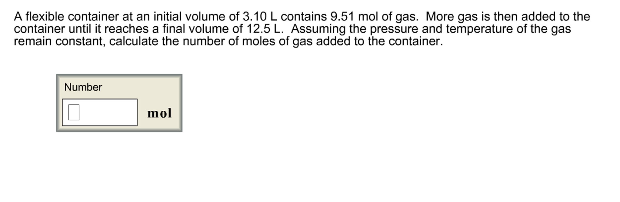 Solved A flexible container at an initial volume of 3.10 L | Chegg.com