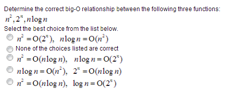 Solved Determine the correct big-O relationship between the | Chegg.com