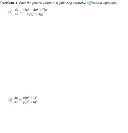 Solved Find the general solution of following separable | Chegg.com