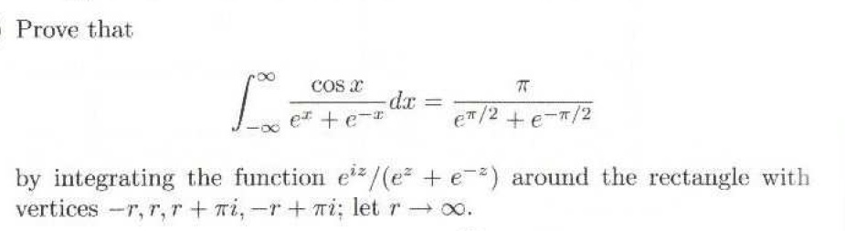 Solved Prove that Integral Infinity_-Infinity cos x/e^x + | Chegg.com