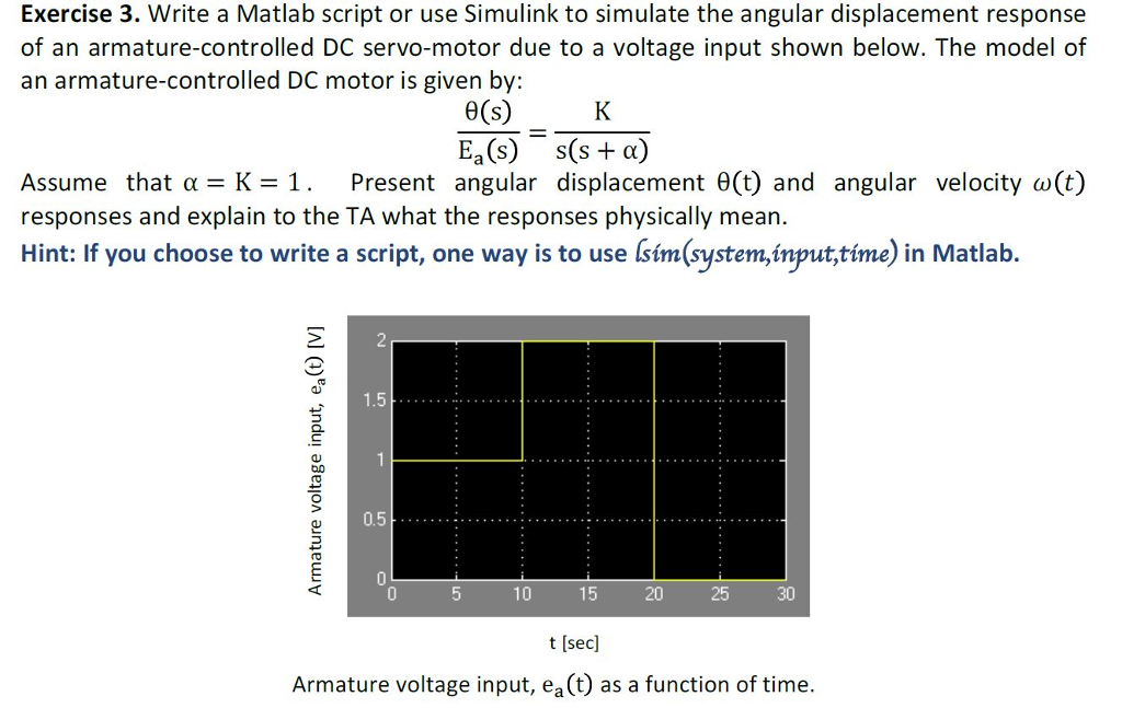 Solved Exercise 3. Write a Matlab script or use Simulink to | Chegg.com