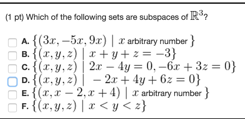 Solved Which of the following sets are subspaces of R^3? | Chegg.com Solved Which of the following sets are subspaces of R^3? | Chegg.com