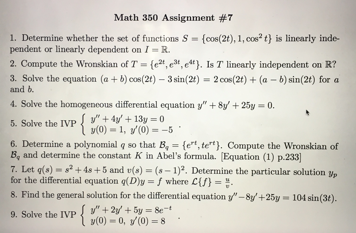 Solved Determine whether the set of functions S = {cos(2t), | Chegg.com