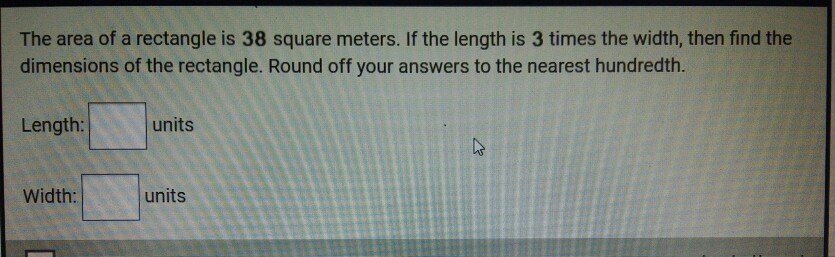 Solved The area of a rectangle is 38 square meters. If the | Chegg.com