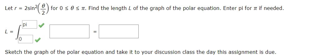 Solved Let r-2sin2(? ) for 0 ? ?. Find the length L of the | Chegg.com