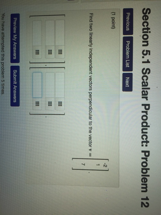 Solved Find a two linearly independent vectors perpendicular | Chegg.com