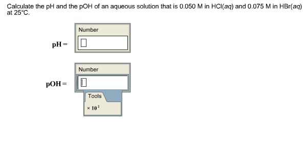 Solved Calculate the pH and the pOH of an aqueous solution | Chegg.com