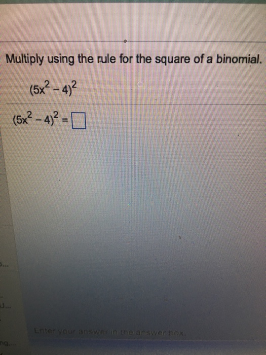 Solved Multiply using the rule for the square of a binomial. | Chegg.com