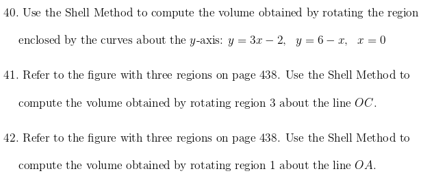 Solved Use the Shell Method to compute the volume obtained | Chegg.com