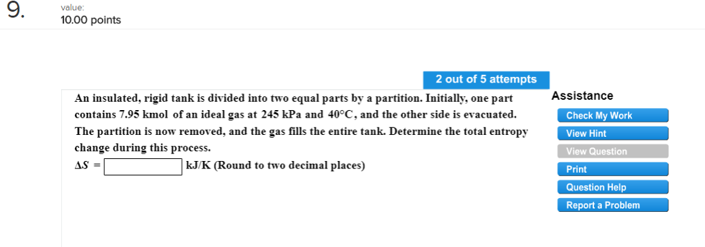 Solved value: 10.00 points 2 out of 5 attempts An insulated, | Chegg.com