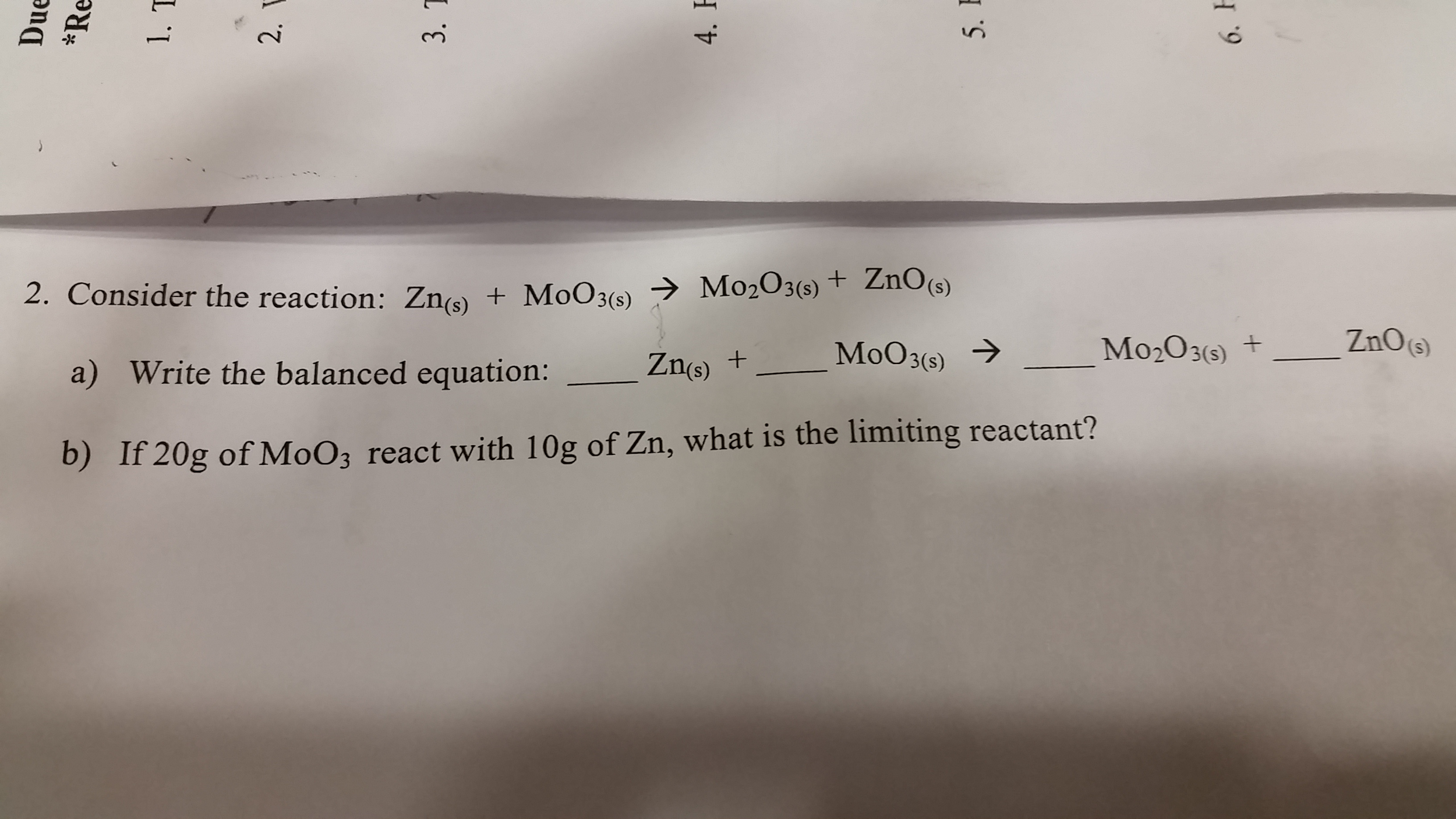 Solved Consider the reaction: Zn_(s) + MoO_3(S) rightarrow | Chegg.com