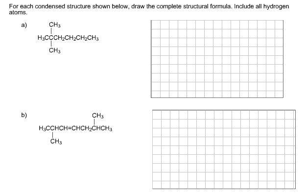 (Solved) - For each condensed structure shown below, draw the complete... (1 Answer) | Transtutors