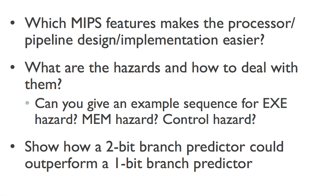 Solved Which MIPS features makes the processor/pipeline | Chegg.com