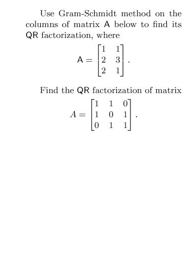 Use Gram-Schmidt method on the columns of matrix A | Chegg.com