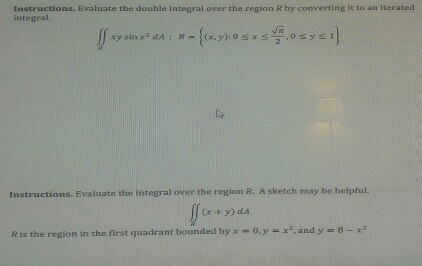 Solved Evaluate the double integral over the region R by | Chegg.com