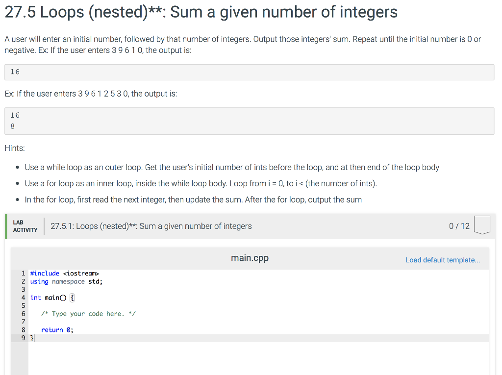 Solved: 27.5 Loops (nested)*: Sum A Given Number Of Intege... | Chegg.com