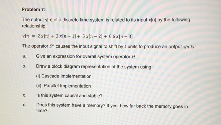 Solved The output y[n] of a discrete time system is related | Chegg.com
